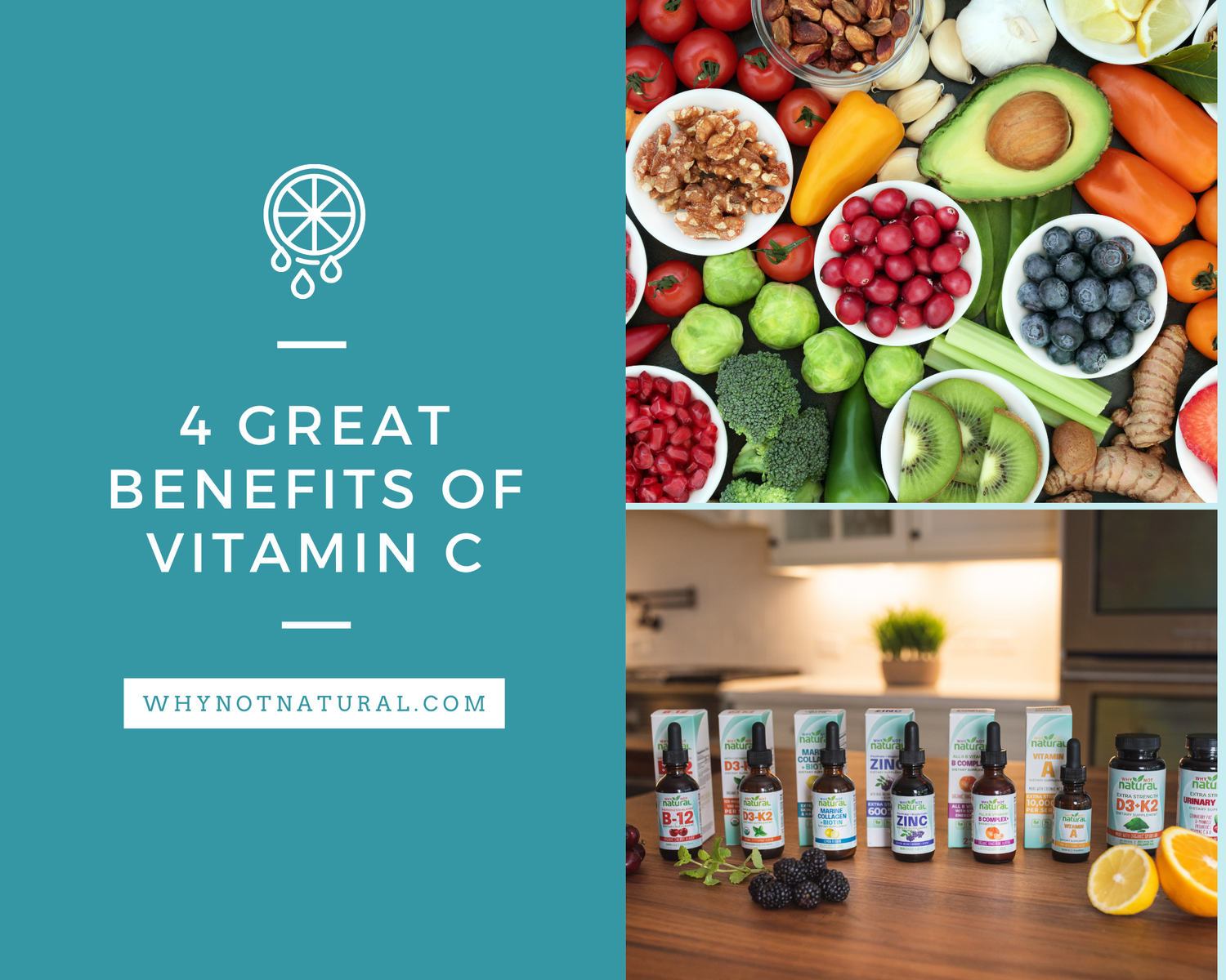 4 Great Benefits Of Vitamin C Whynotnatural
